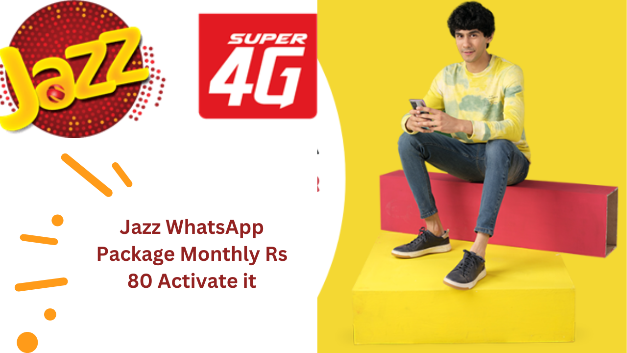Jazz WhatsApp Package Monthly Rs 80 Activate it