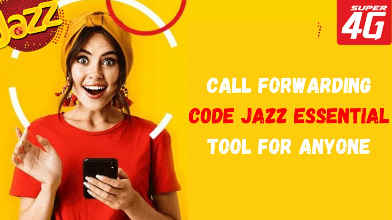 Call Forwarding Code Jazz Essential Tool For Anyone